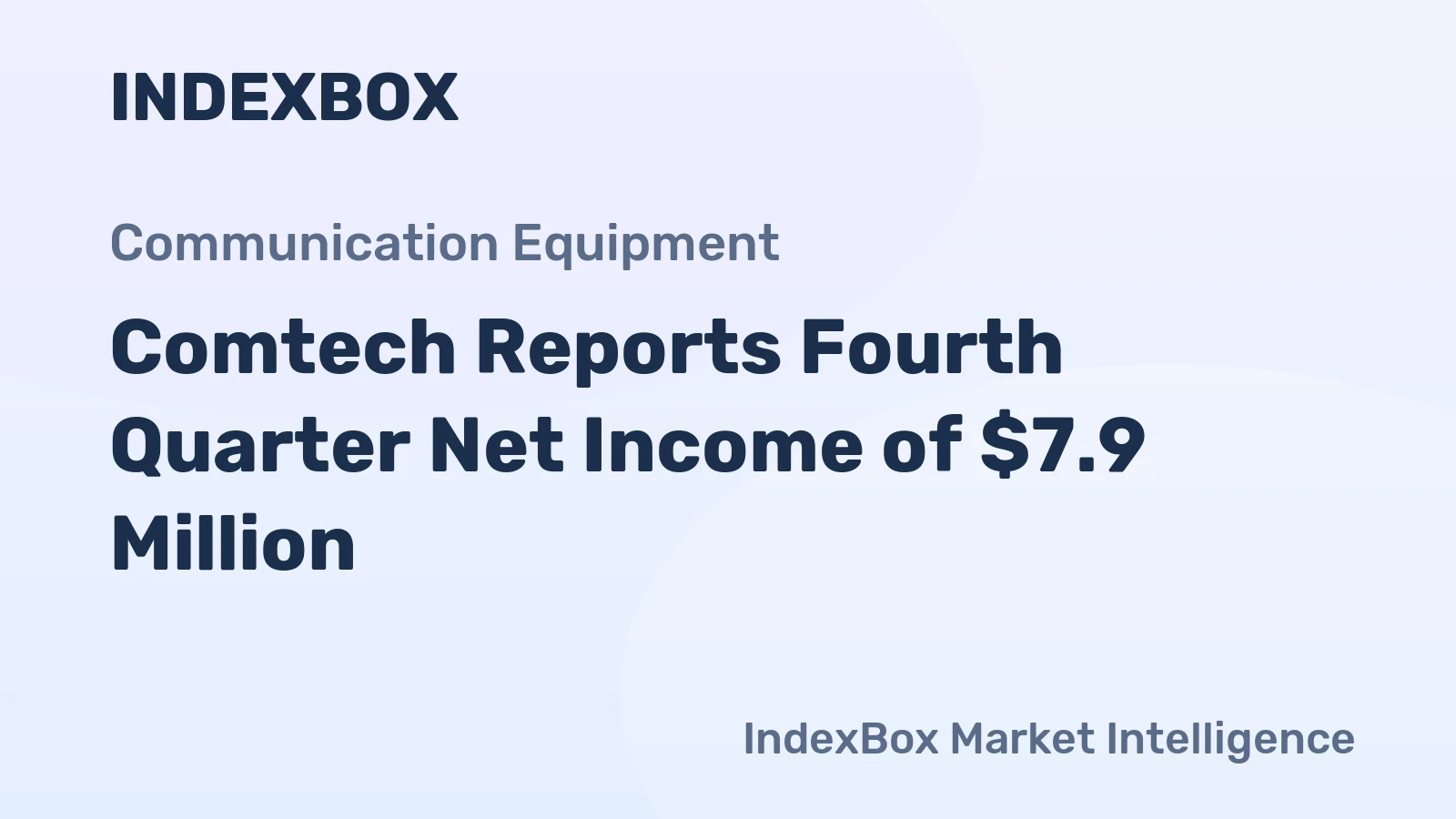 Comtech Reports Fourth Quarter Net Income of $7.9 Million