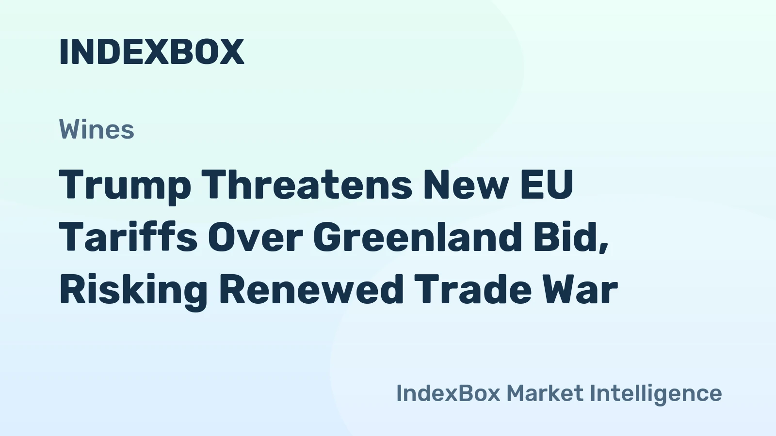 Trump Threatens New EU Tariffs Over Greenland Bid, Risking Renewed Trade War