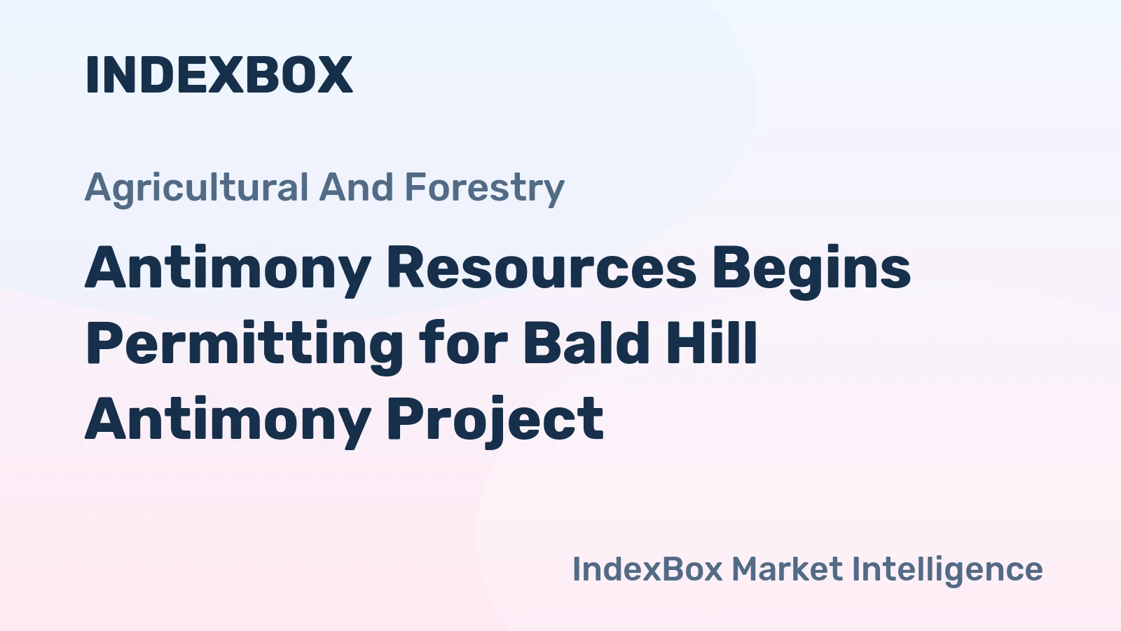 Antimony Resources Begins Permitting for Bald Hill Antimony Project
