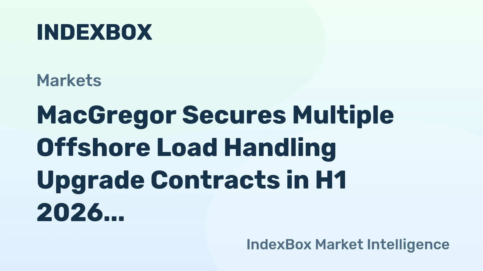 MacGregor Secures Multiple Offshore Load Handling Upgrade Contracts in H1 2026