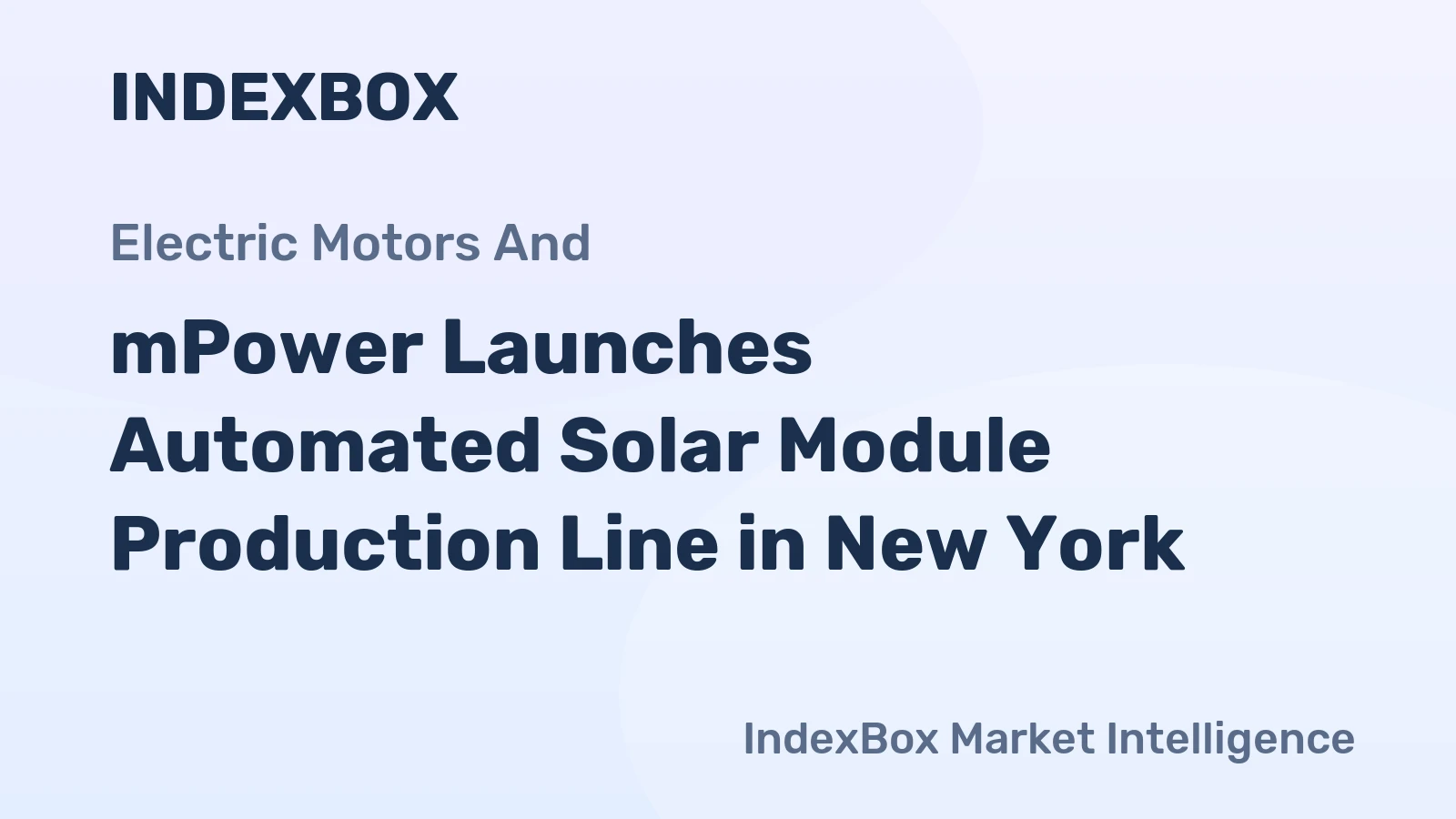 mPower Launches Automated Solar Module Production Line in New York