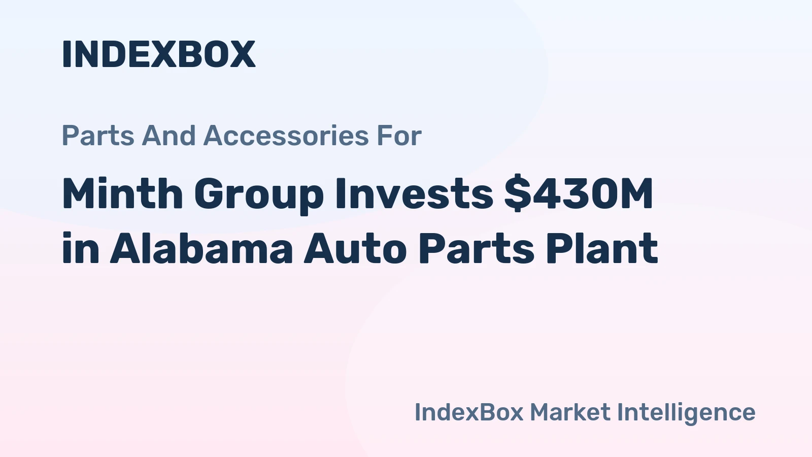 Minth Group Invests $430M in Alabama Auto Parts Plant