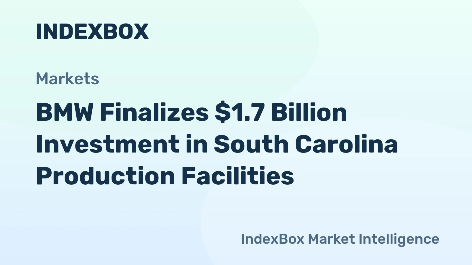 BMW Finalizes $1.7 Billion Investment in South Carolina Production Facilities