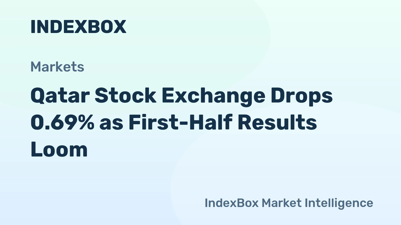 Qatar Stock Exchange Drops 0.69% as First-Half Results Loom