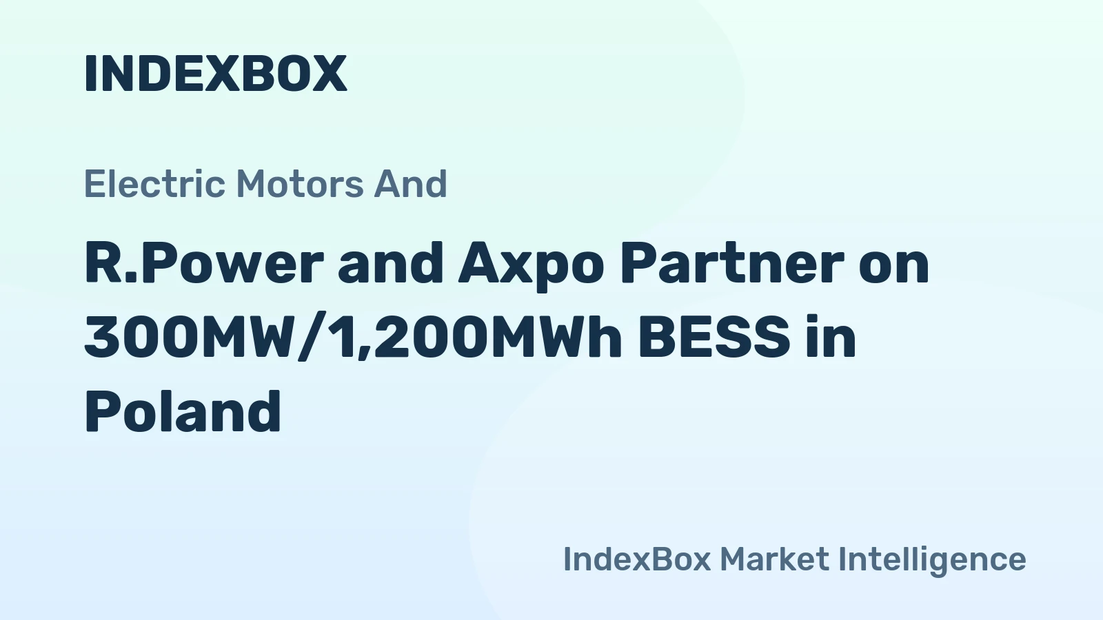 R.Power and Axpo Partner on 300MW/1,200MWh BESS in Poland