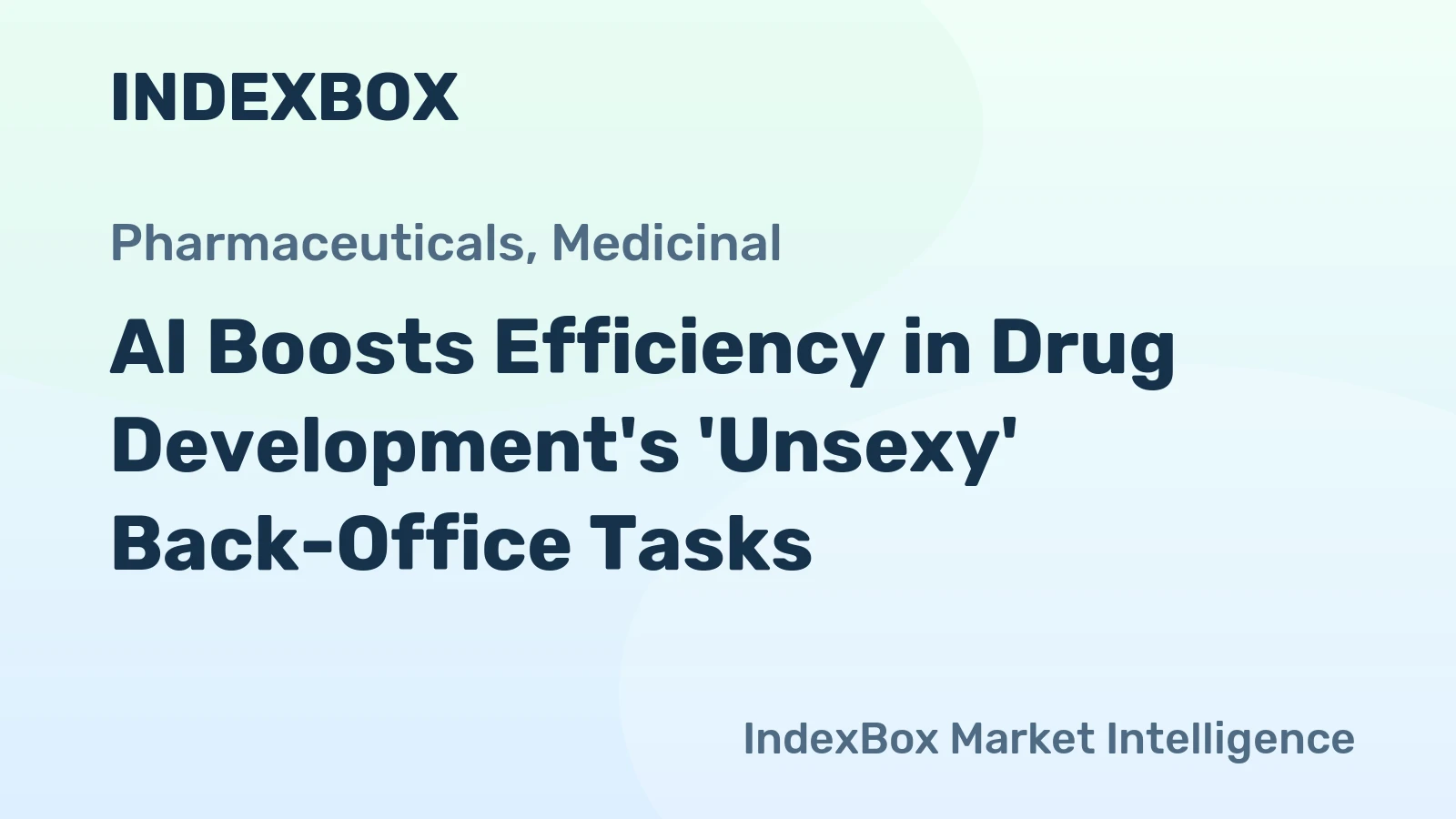 AI Boosts Efficiency in Drug Development's 'Unsexy' Back-Office Tasks