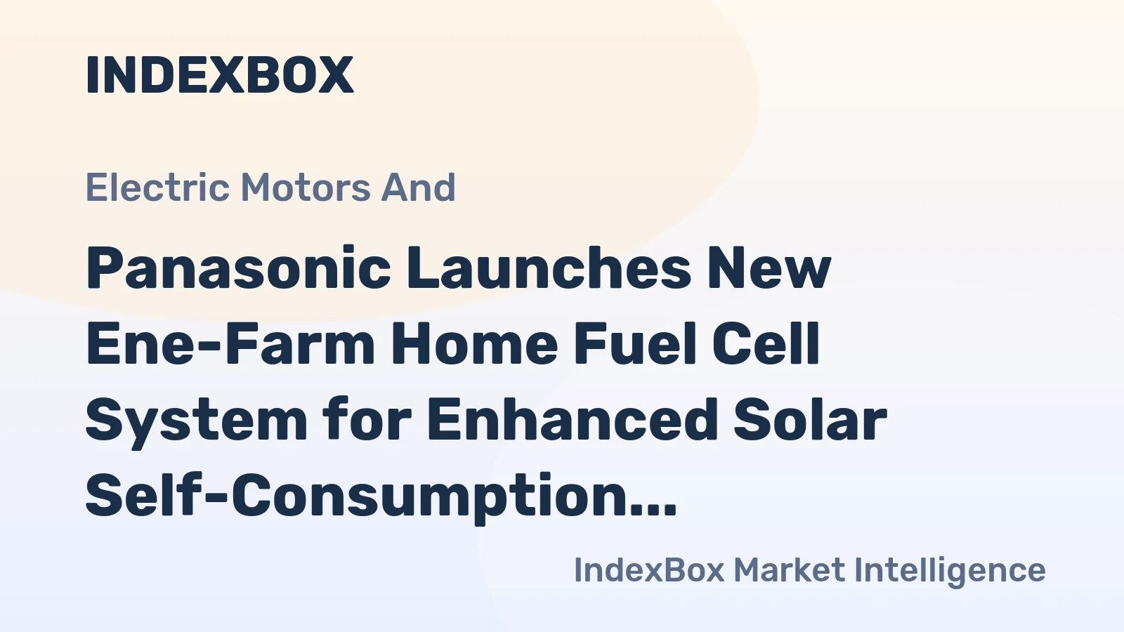 Panasonic Launches New Ene-Farm Home Fuel Cell System for Enhanced Solar Self-Consumption