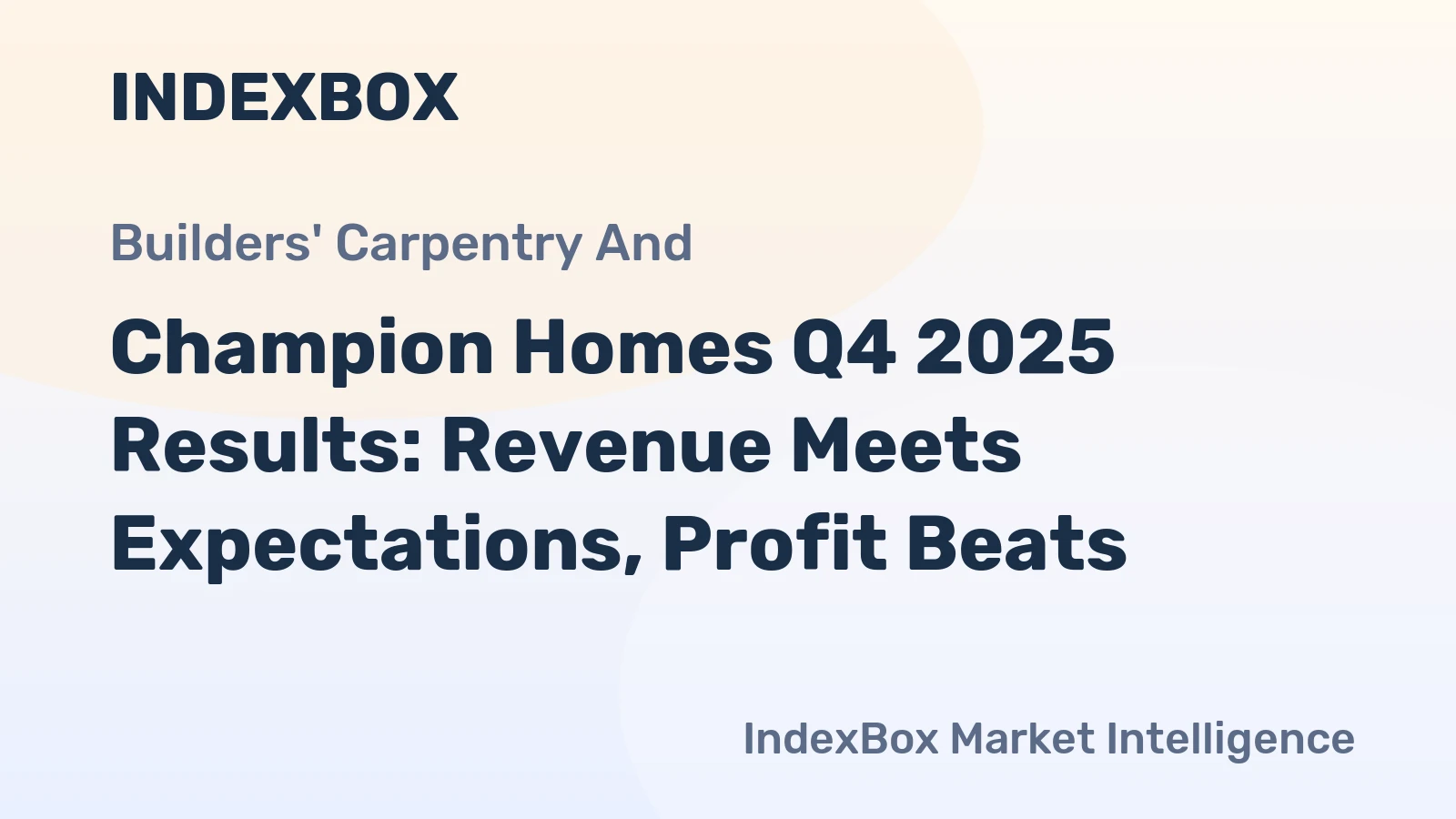 Champion Homes Q4 2025 Results: Revenue Meets Expectations, Profit Beats