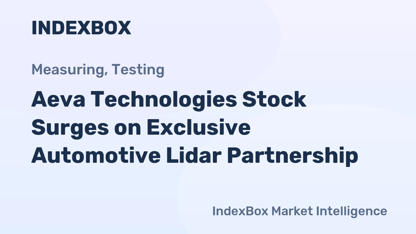 Aeva Technologies Stock Surges on Exclusive Automotive Lidar Partnership