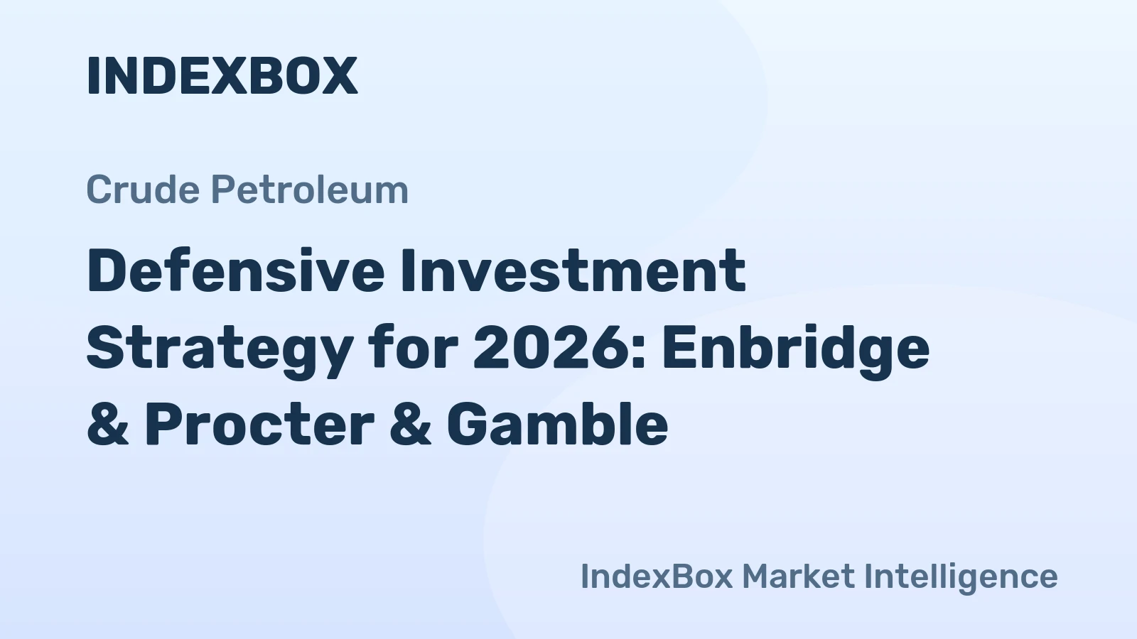 Defensive Investment Strategy for 2026: Enbridge & Procter & Gamble