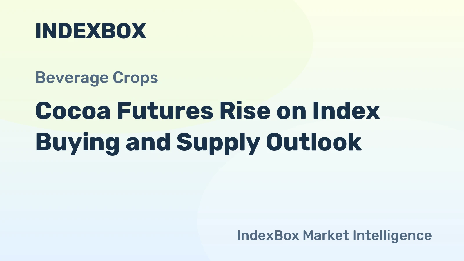 Cocoa Futures Rise on Index Buying and Supply Outlook