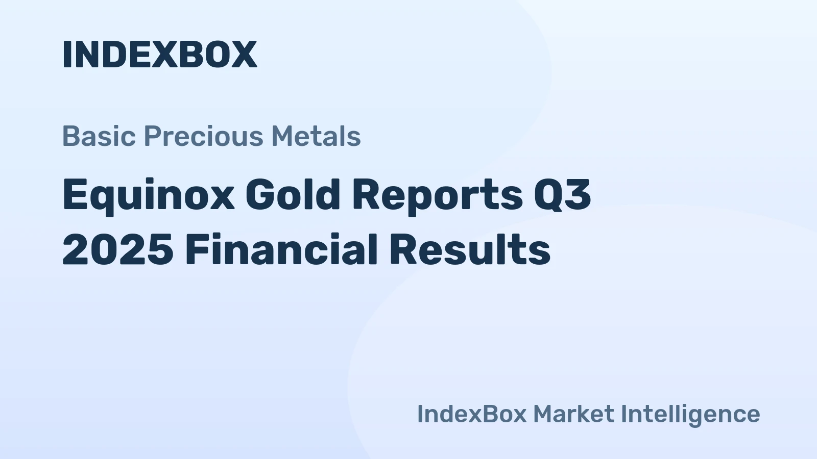Equinox Gold Reports Q3 2025 Financial Results