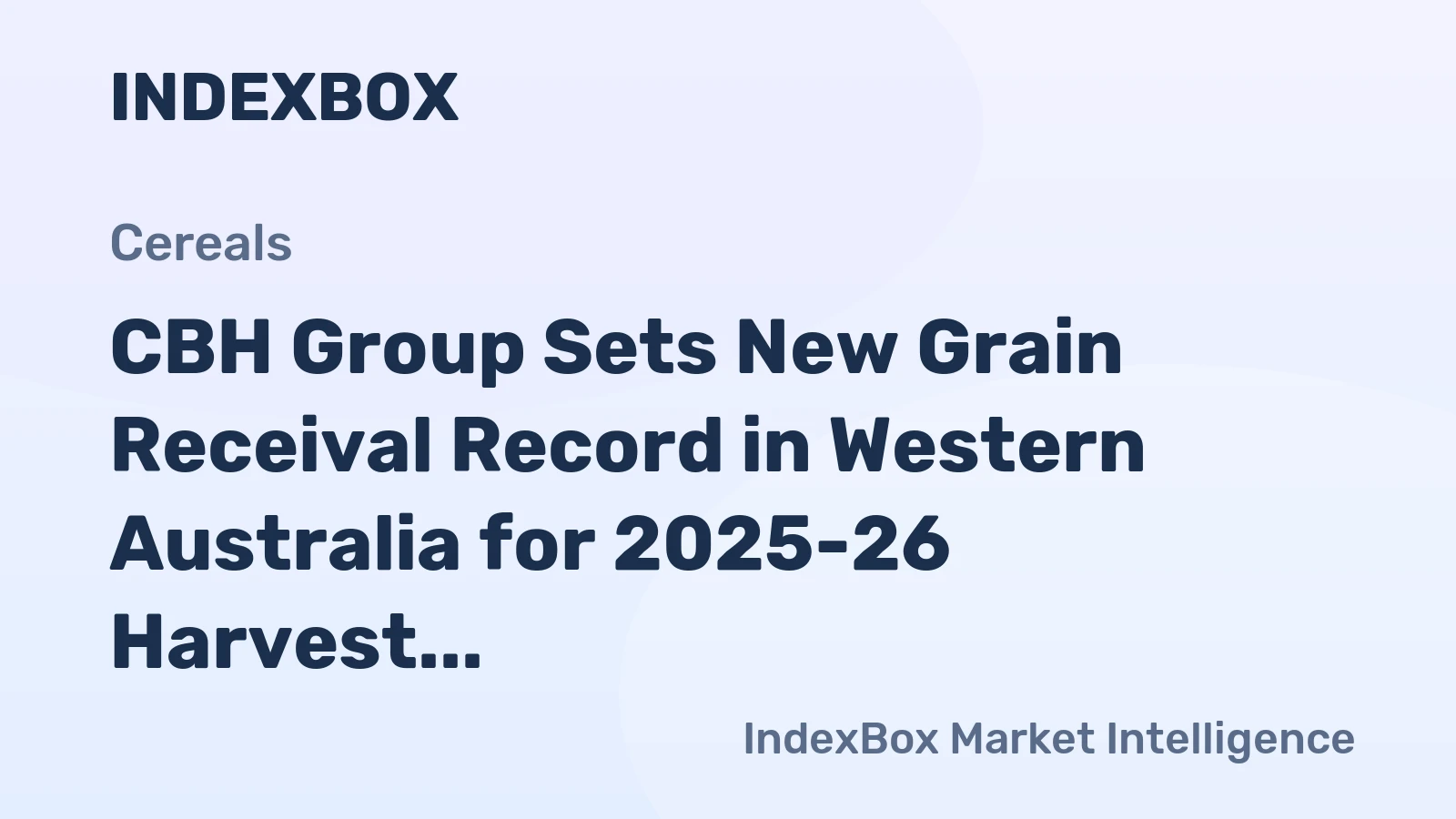 CBH Group Sets New Grain Receival Record in Western Australia for 2025-26 Harvest