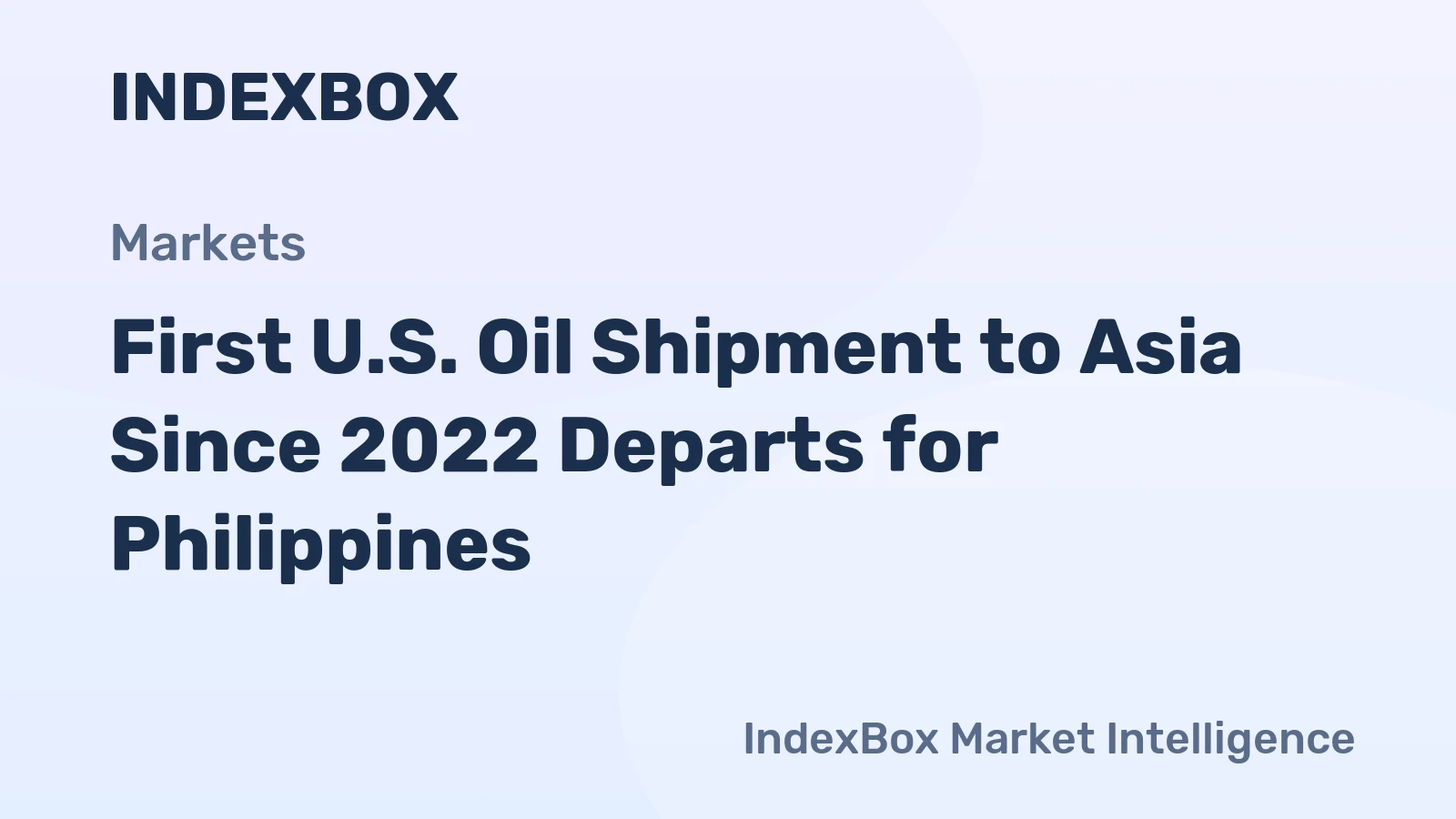 First U.S. Oil Shipment to Asia Since 2022 Departs for Philippines