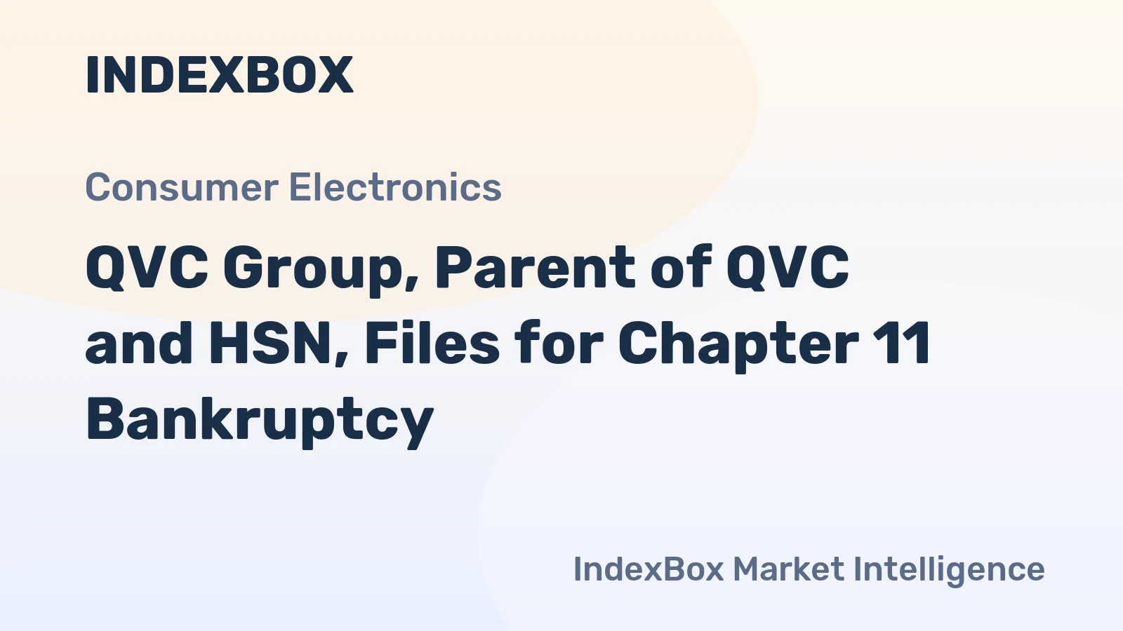 QVC Group, Parent of QVC and HSN, Files for Chapter 11 Bankruptcy