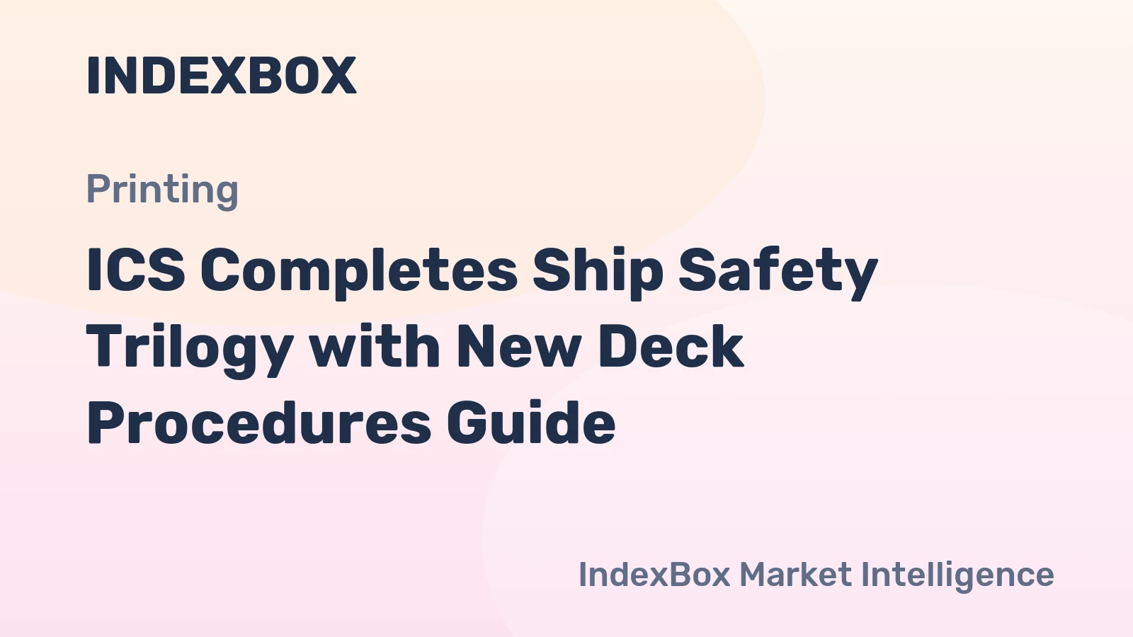 ICS Completes Ship Safety Trilogy with New Deck Procedures Guide