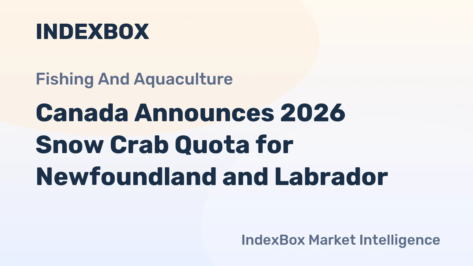 Canada Announces 2026 Snow Crab Quota for Newfoundland and Labrador