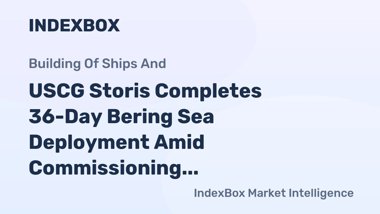 USCG Storis Completes 36-Day Bering Sea Deployment Amid Commissioning