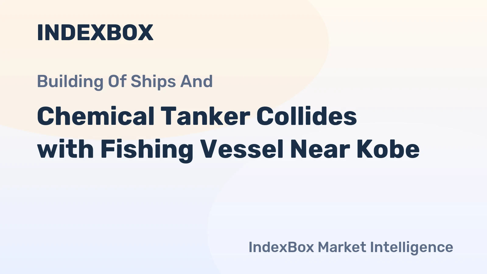 Chemical Tanker Collides with Fishing Vessel Near Kobe