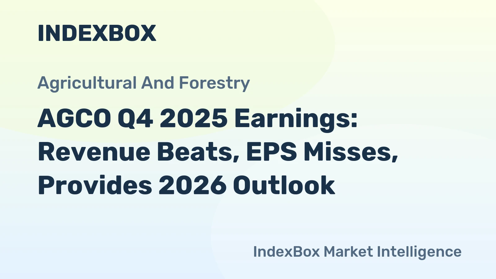 AGCO Q4 2025 Earnings: Revenue Beats, EPS Misses, Provides 2026 Outlook