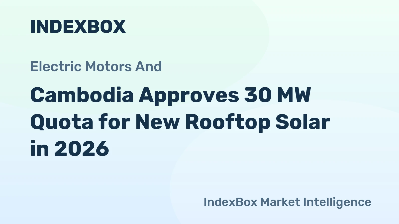 Cambodia Approves 30 MW Quota for New Rooftop Solar in 2026