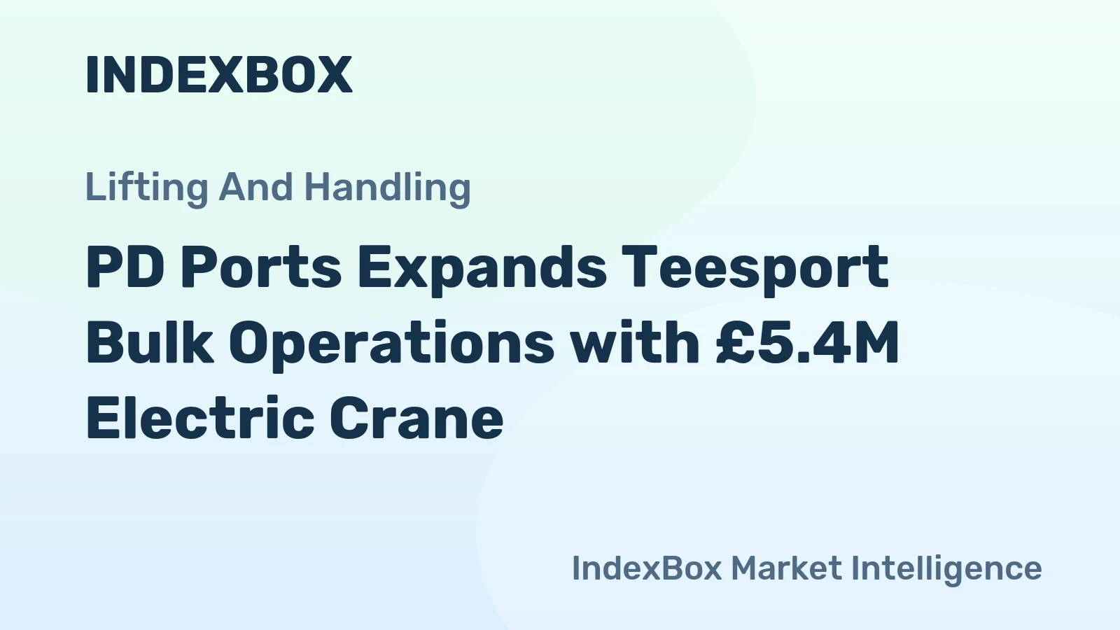PD Ports Expands Teesport Bulk Operations with £5.4M Electric Crane