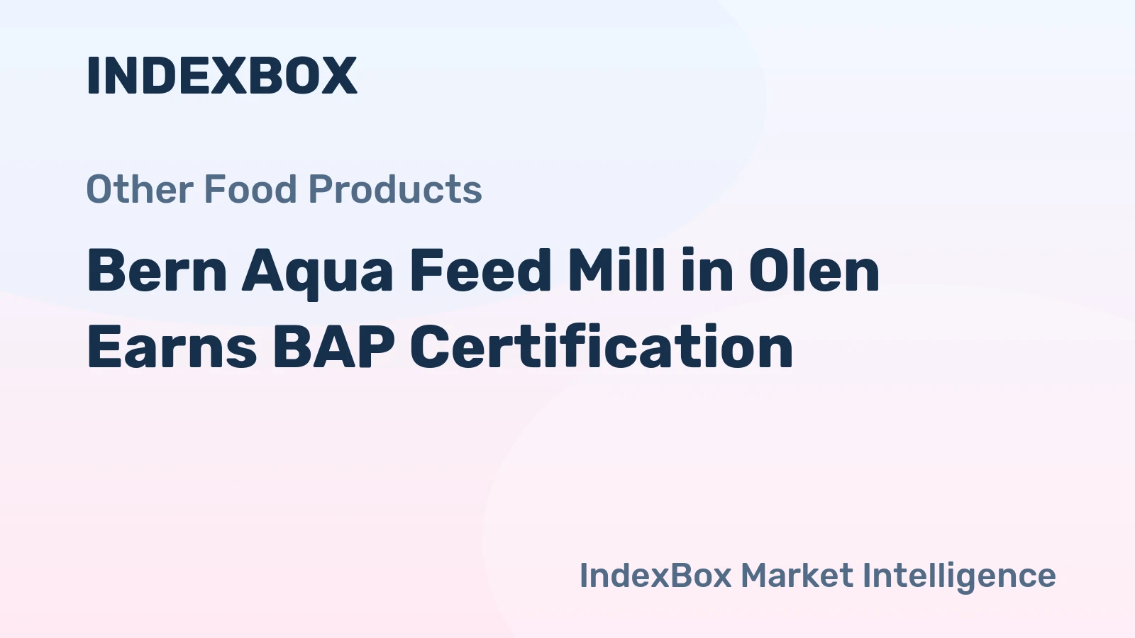 Bern Aqua Feed Mill in Olen Earns BAP Certification