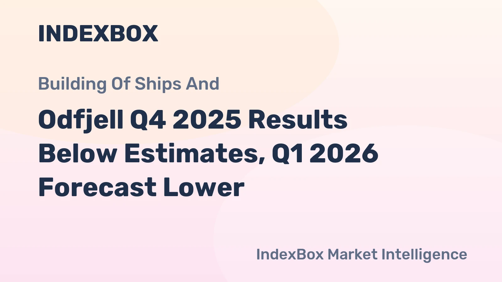 Odfjell Q4 2025 Results Below Estimates, Q1 2026 Forecast Lower