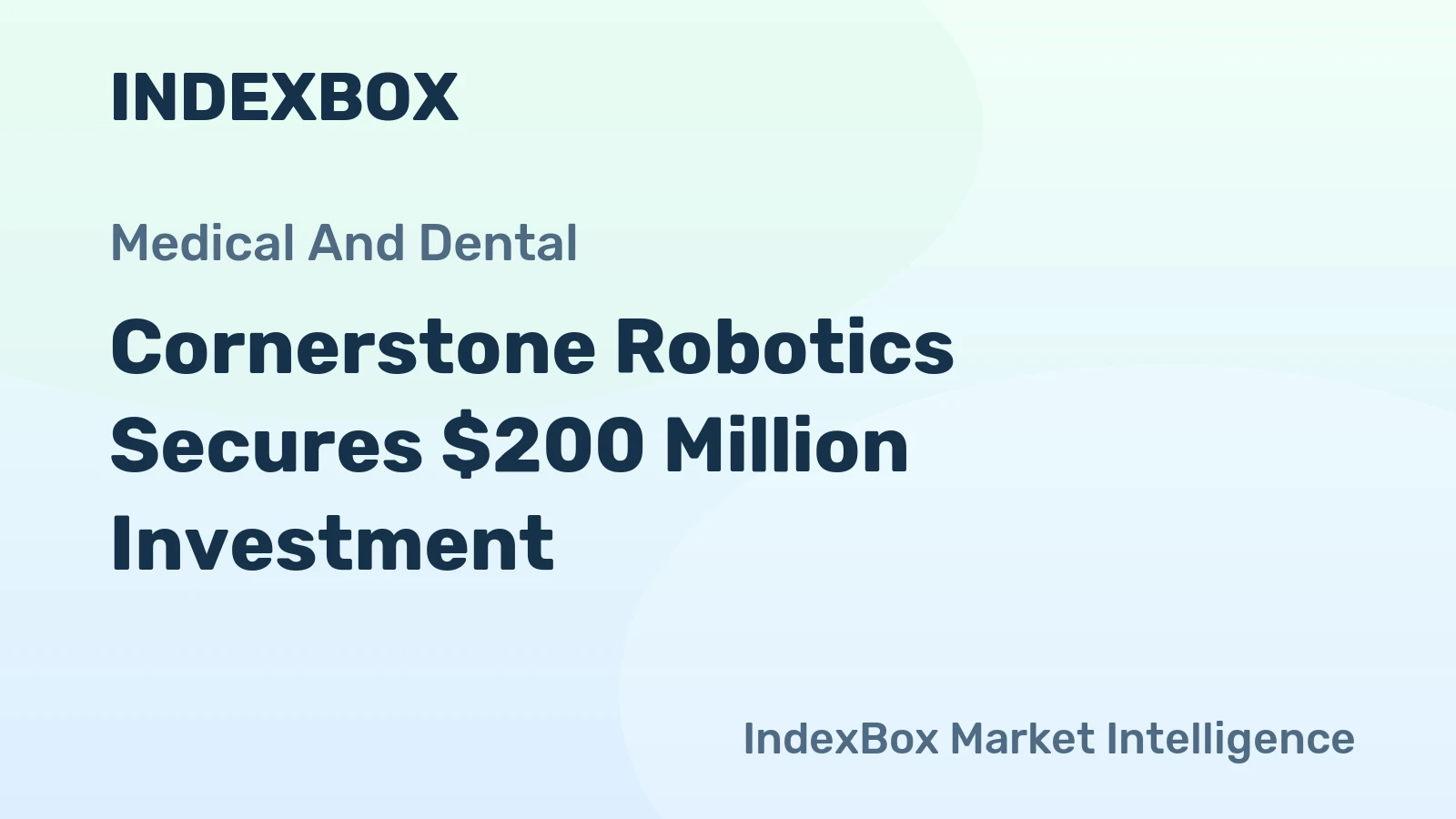 Cornerstone Robotics Secures $200 Million Investment
