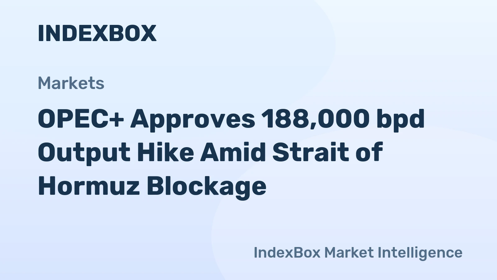OPEC+ Approves 188,000 bpd Output Hike Amid Strait of Hormuz Blockage