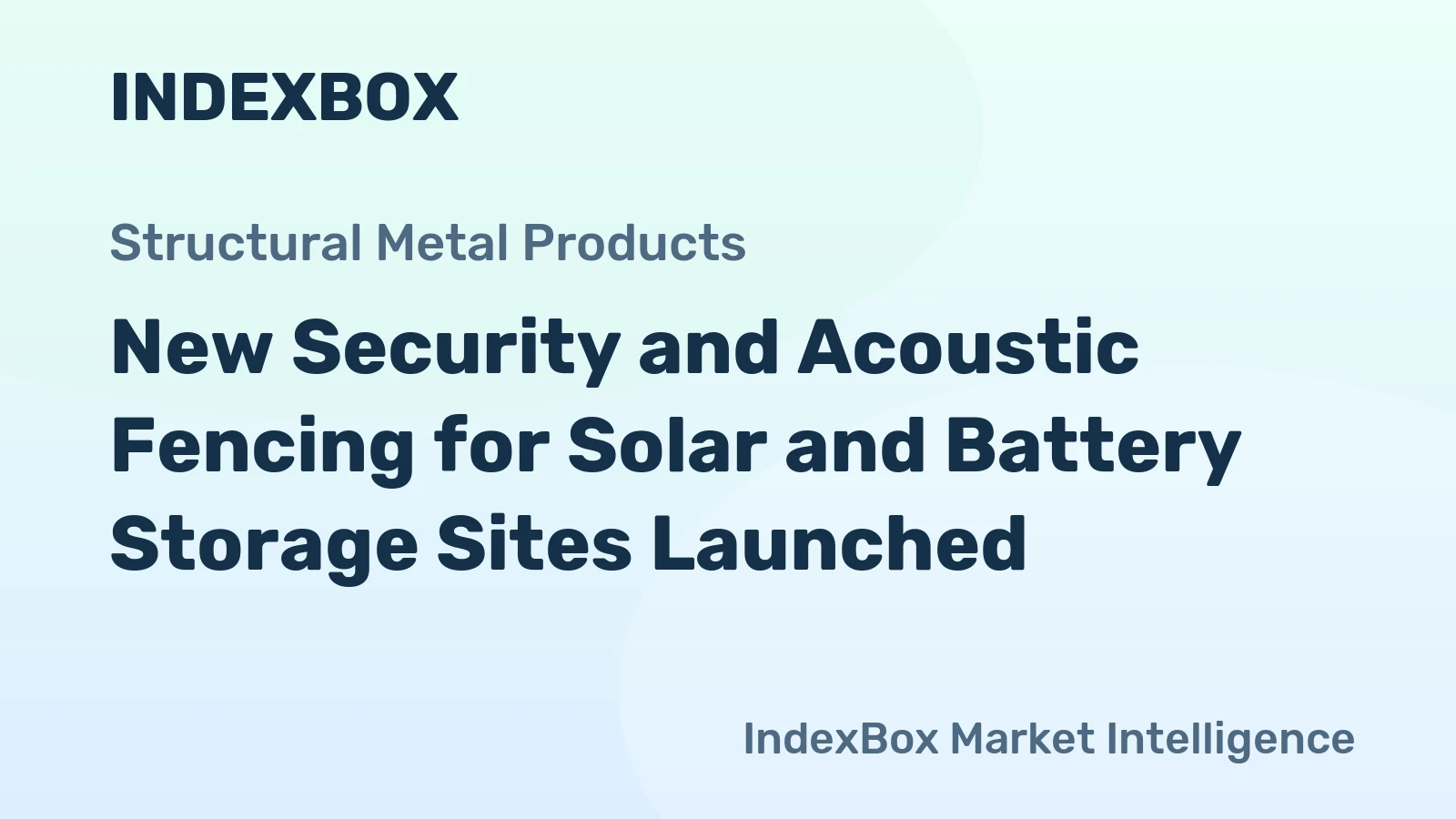 New Security and Acoustic Fencing for Solar and Battery Storage Sites Launched