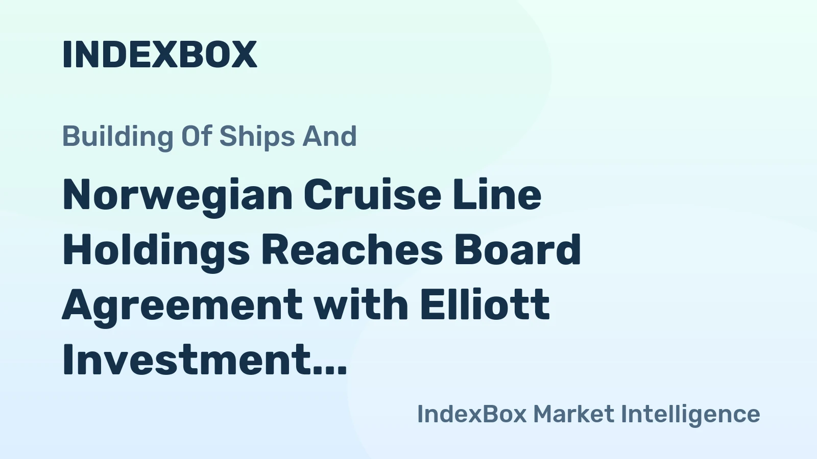 Norwegian Cruise Line Holdings Reaches Board Agreement with Elliott Investment Management