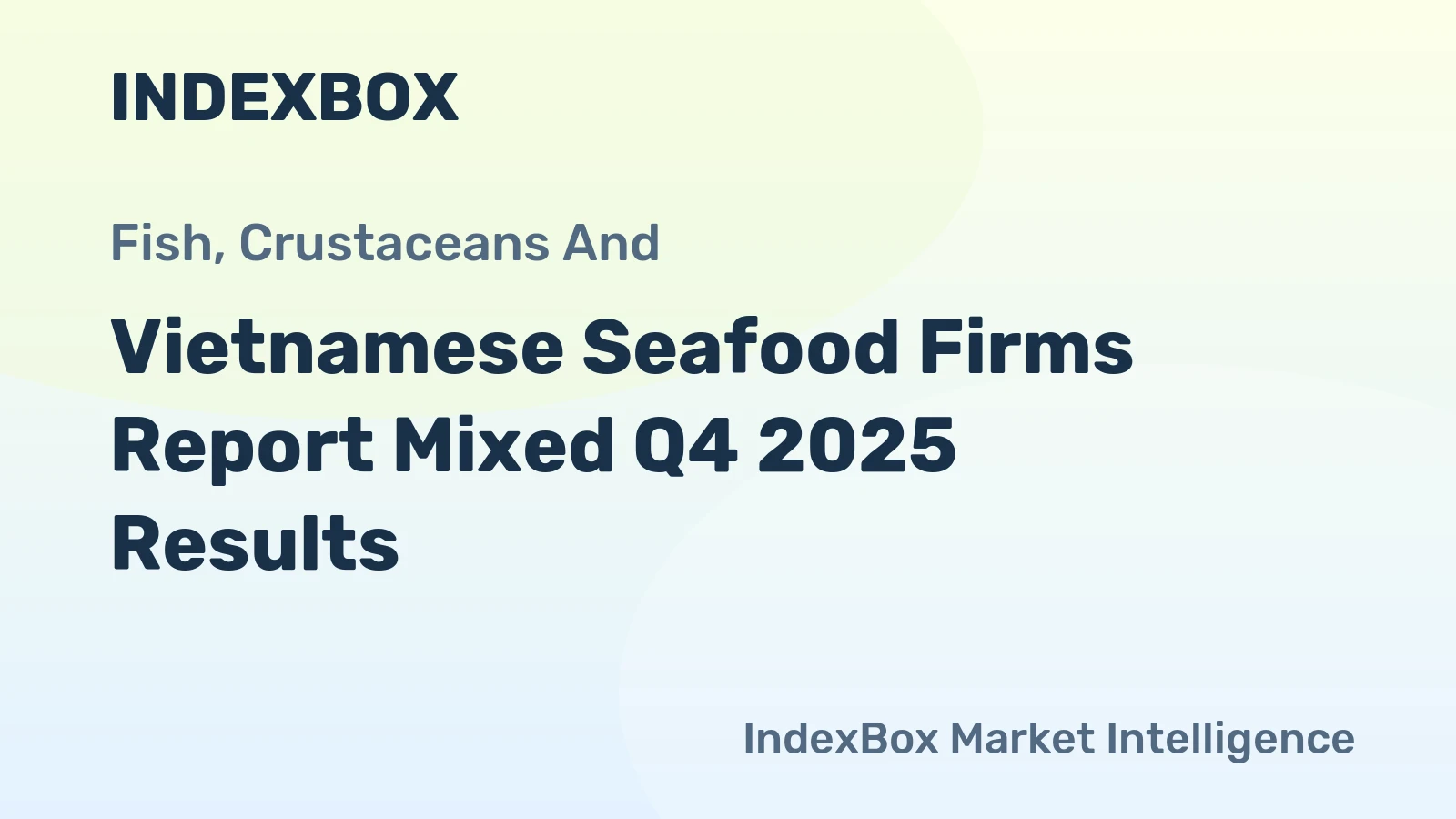 Vietnamese Seafood Firms Report Mixed Q4 2025 Results