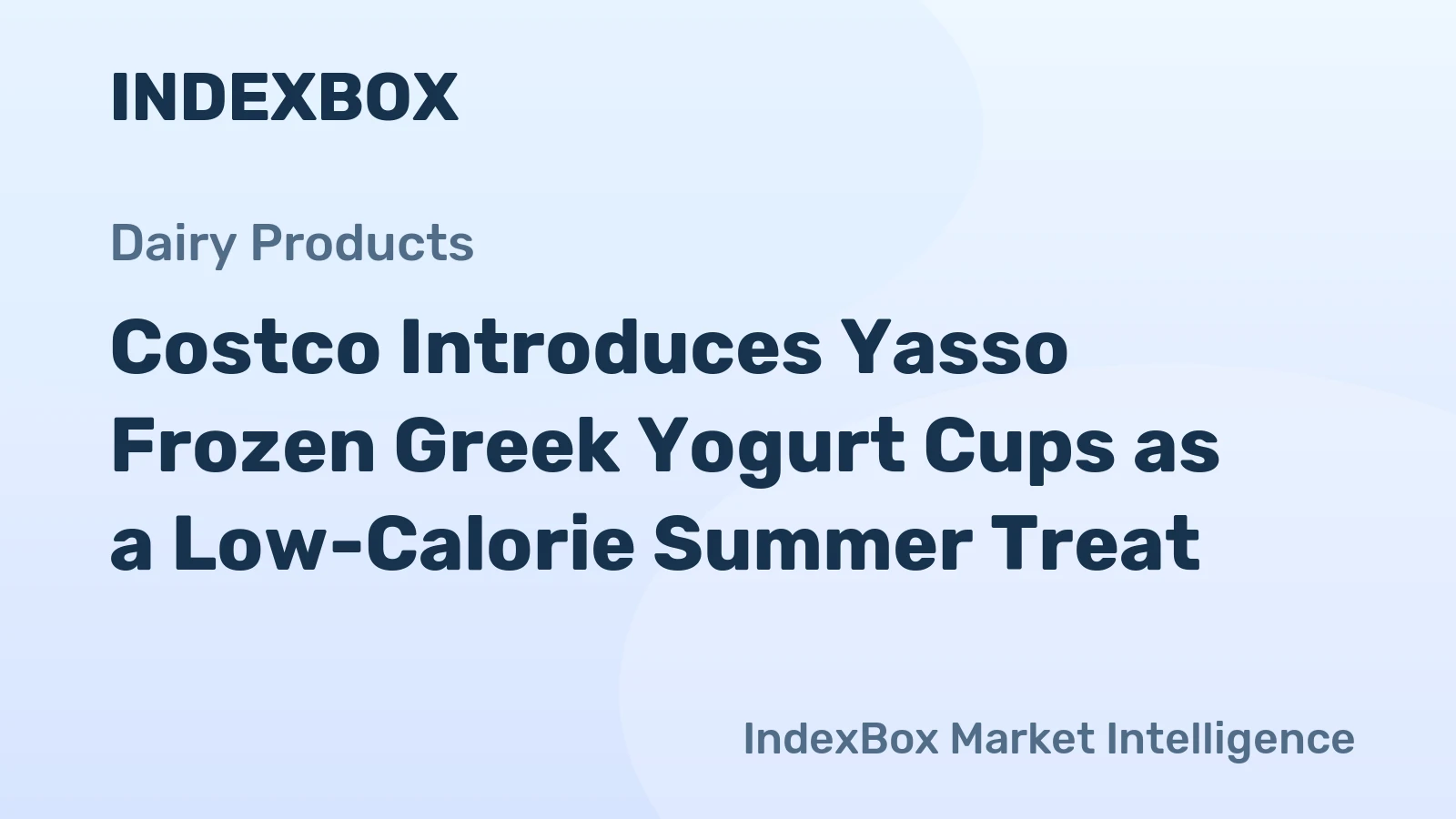 Costco Introduces Yasso Frozen Greek Yogurt Cups as a Low-Calorie Summer Treat
