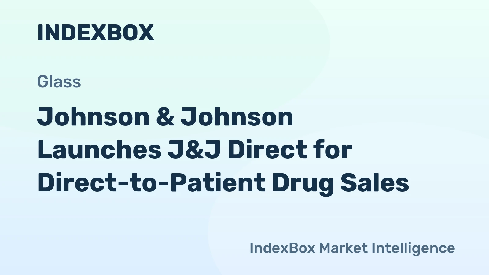 Johnson & Johnson Launches J&J Direct for Direct-to-Patient Drug Sales