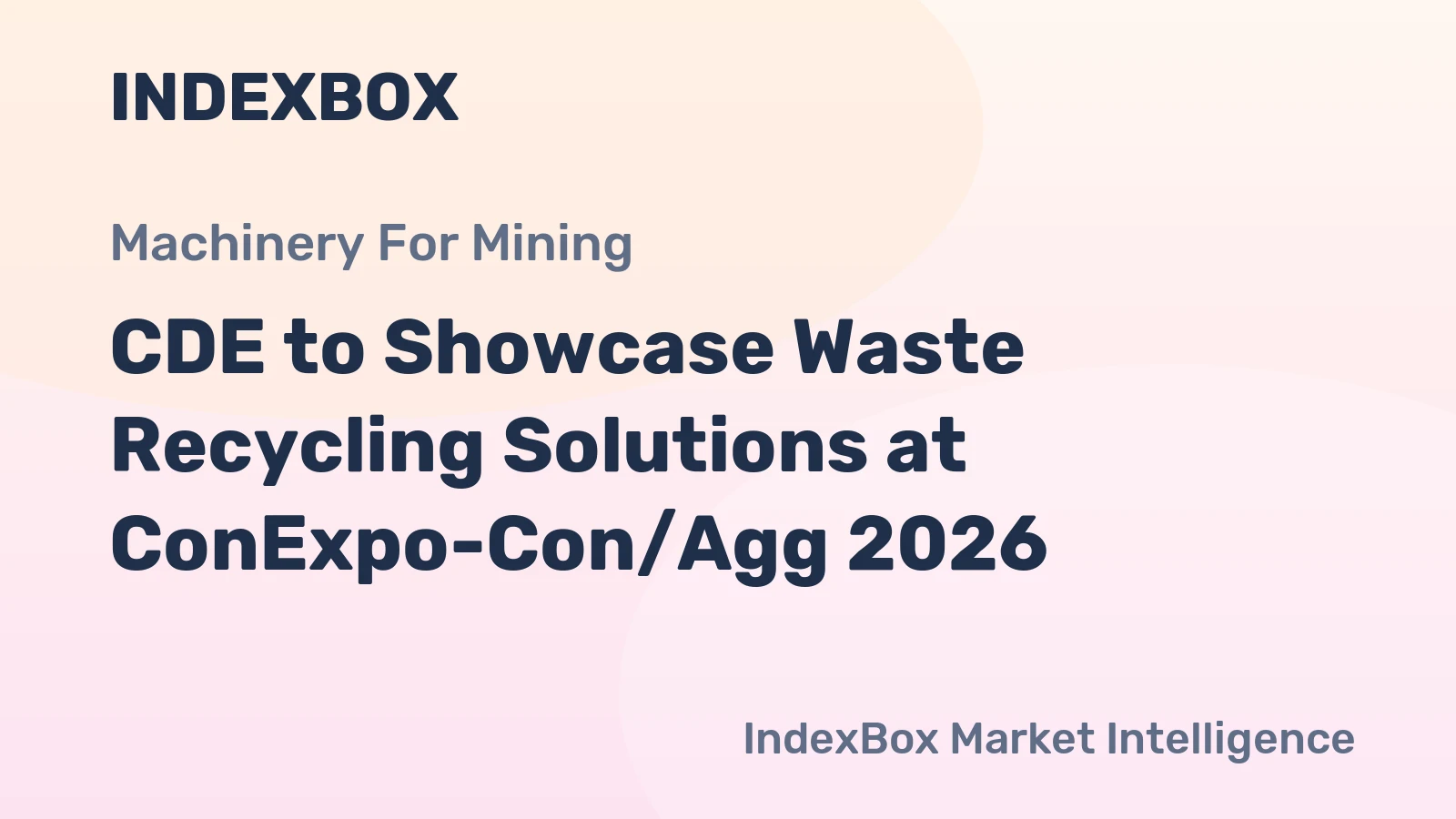 CDE to Showcase Waste Recycling Solutions at ConExpo-Con/Agg 2026