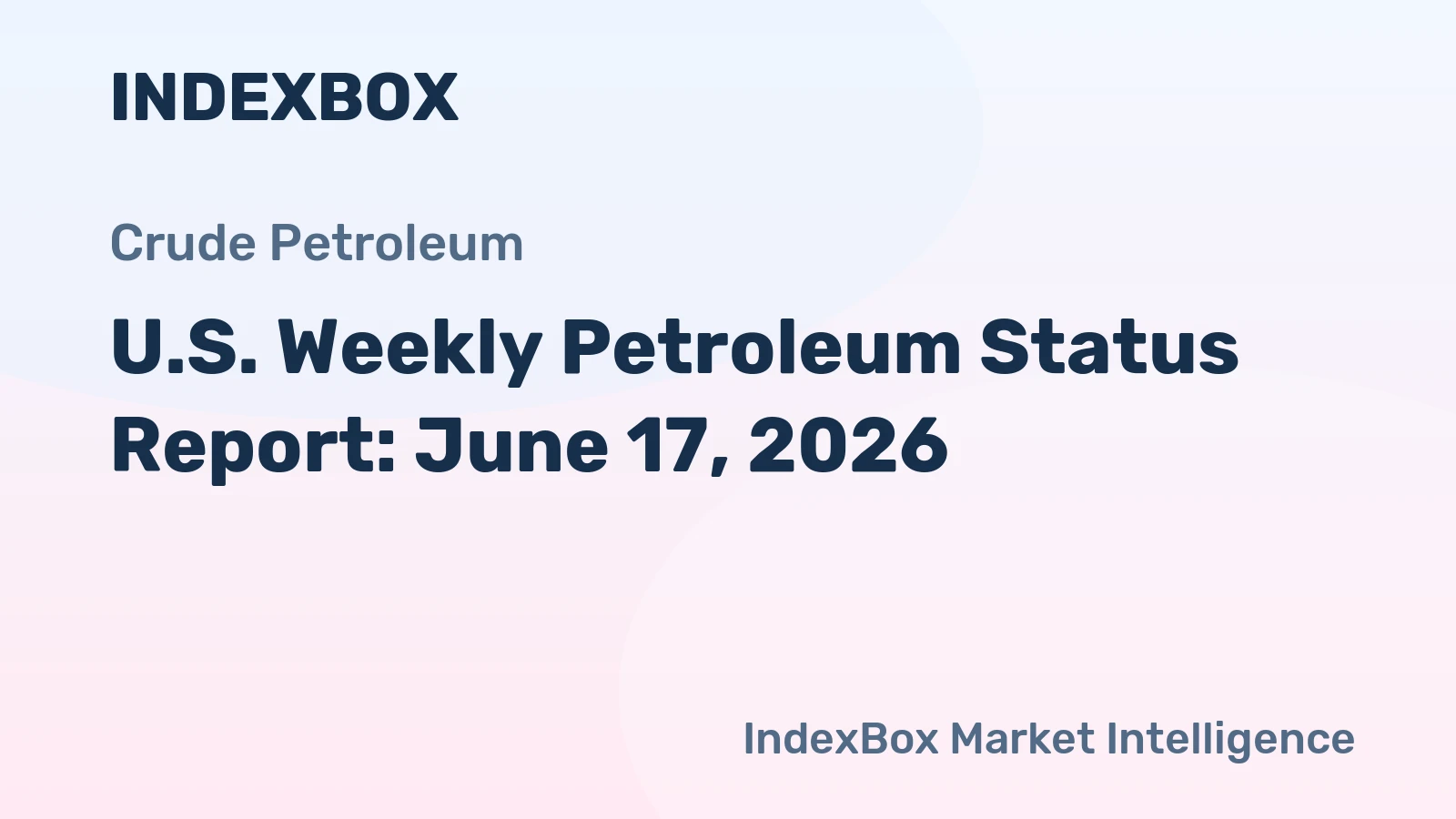 U.S. Weekly Petroleum Status Report: June 17, 2026