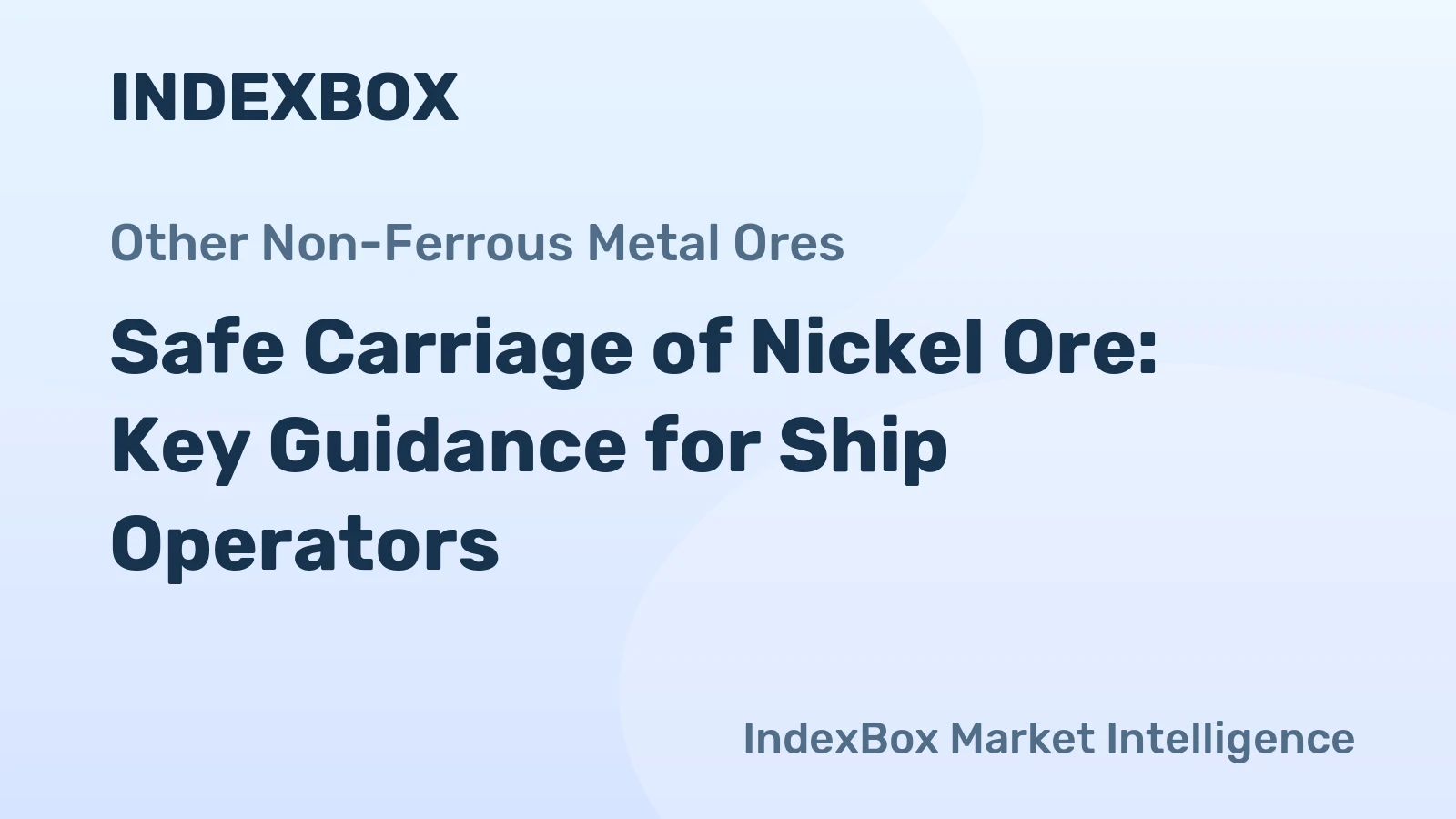 Safe Carriage of Nickel Ore: Key Guidance for Ship Operators