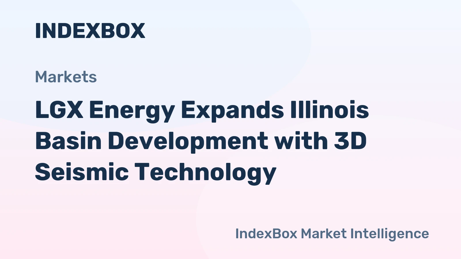 LGX Energy Expands Illinois Basin Development with 3D Seismic Technology