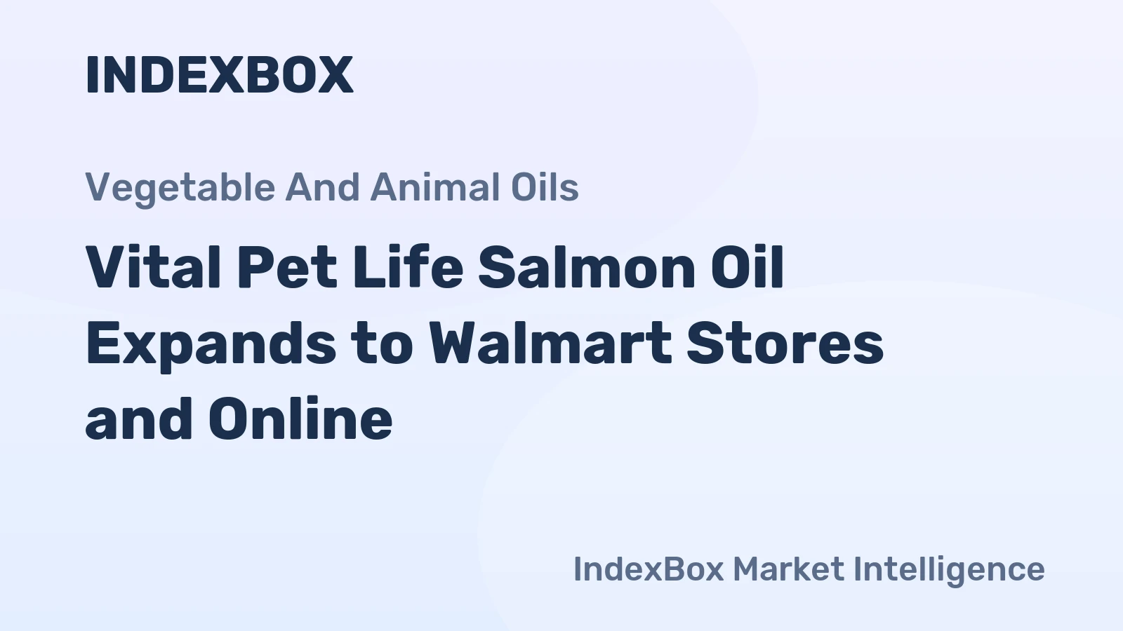 Vital Pet Life Salmon Oil Expands to Walmart Stores and Online