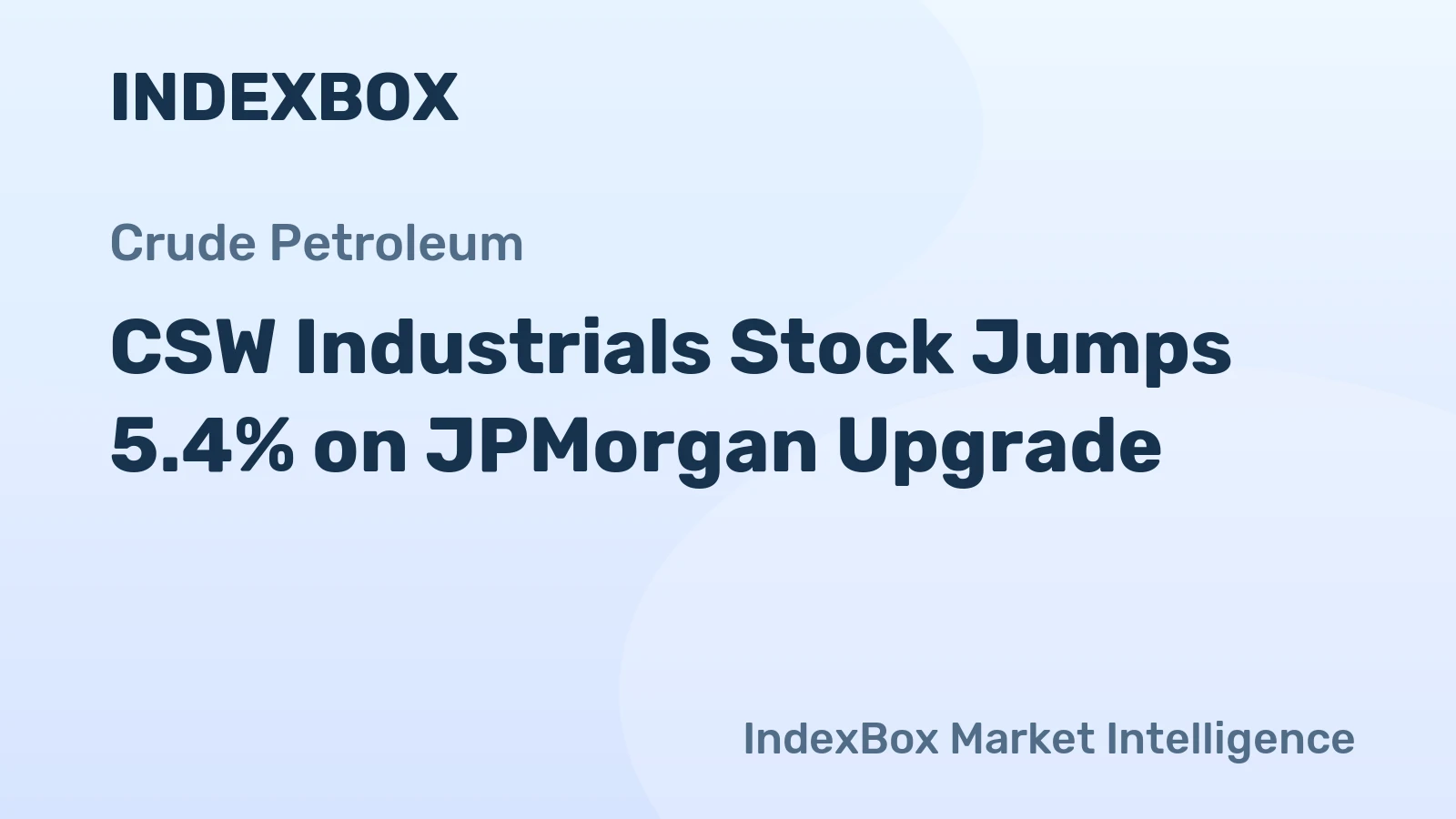 CSW Industrials Stock Jumps 5.4% on JPMorgan Upgrade