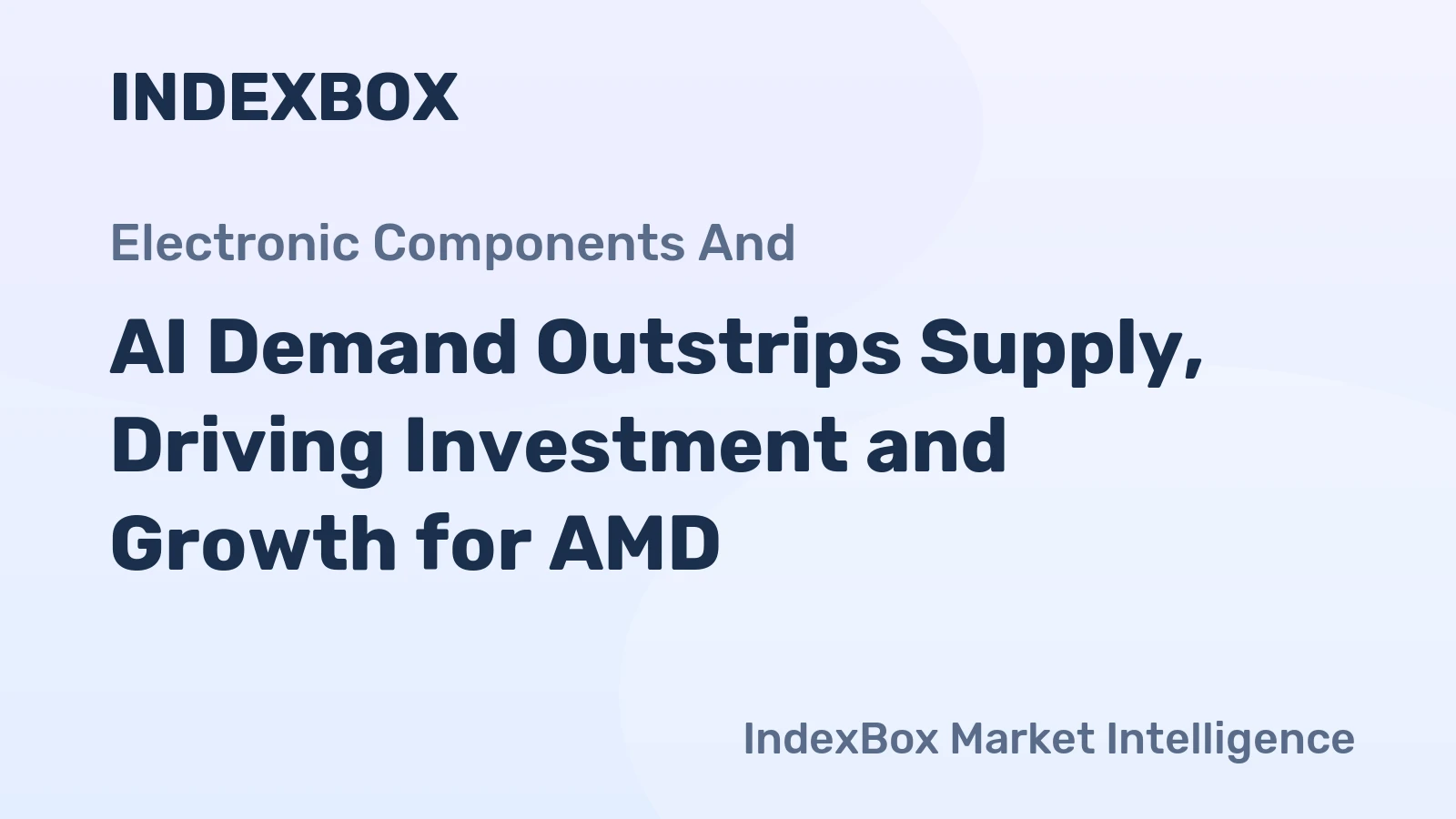 AI Demand Outstrips Supply, Driving Investment and Growth for AMD