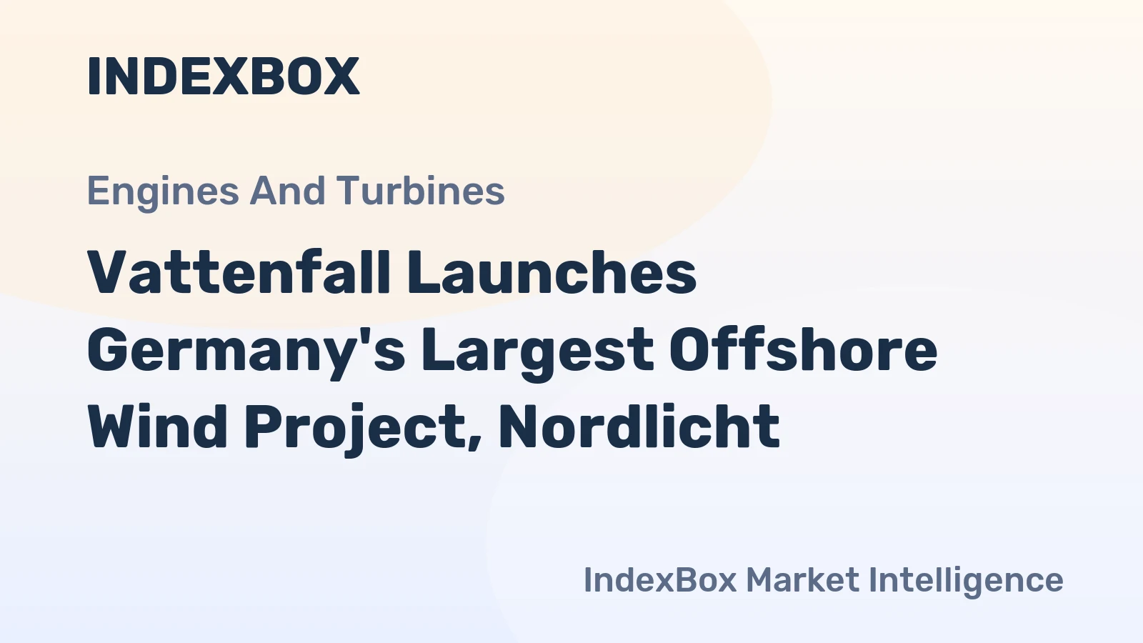 Vattenfall Launches Germany's Largest Offshore Wind Project, Nordlicht