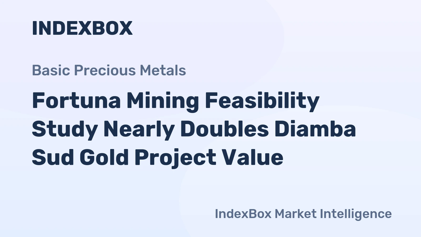 Fortuna Mining Feasibility Study Nearly Doubles Diamba Sud Gold Project Value