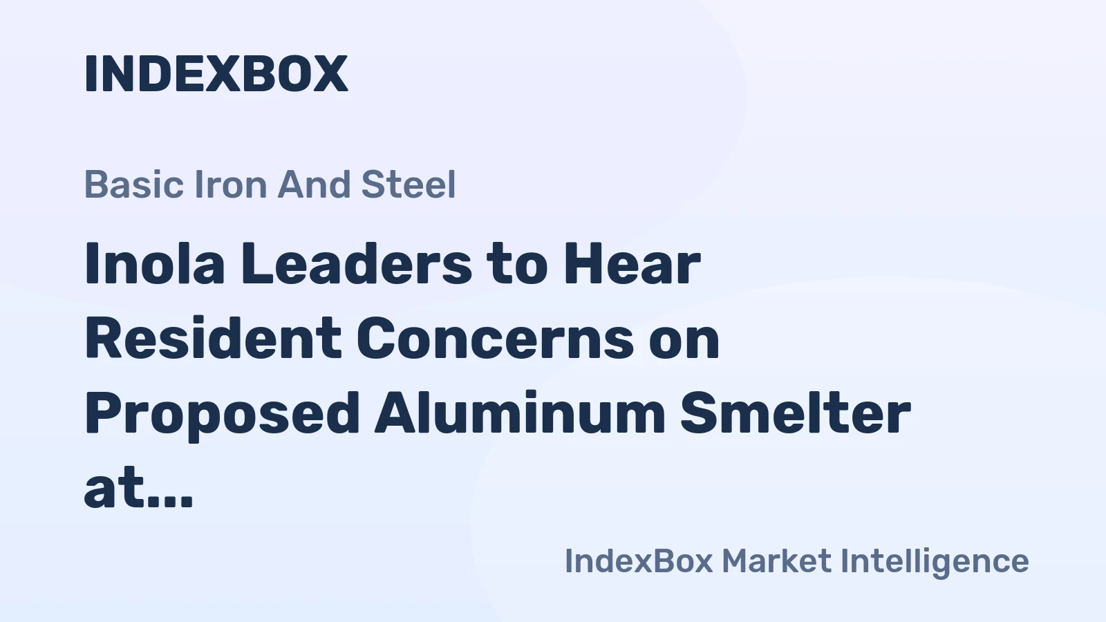 Inola Leaders to Hear Resident Concerns on Proposed Aluminum Smelter at Port of Inola