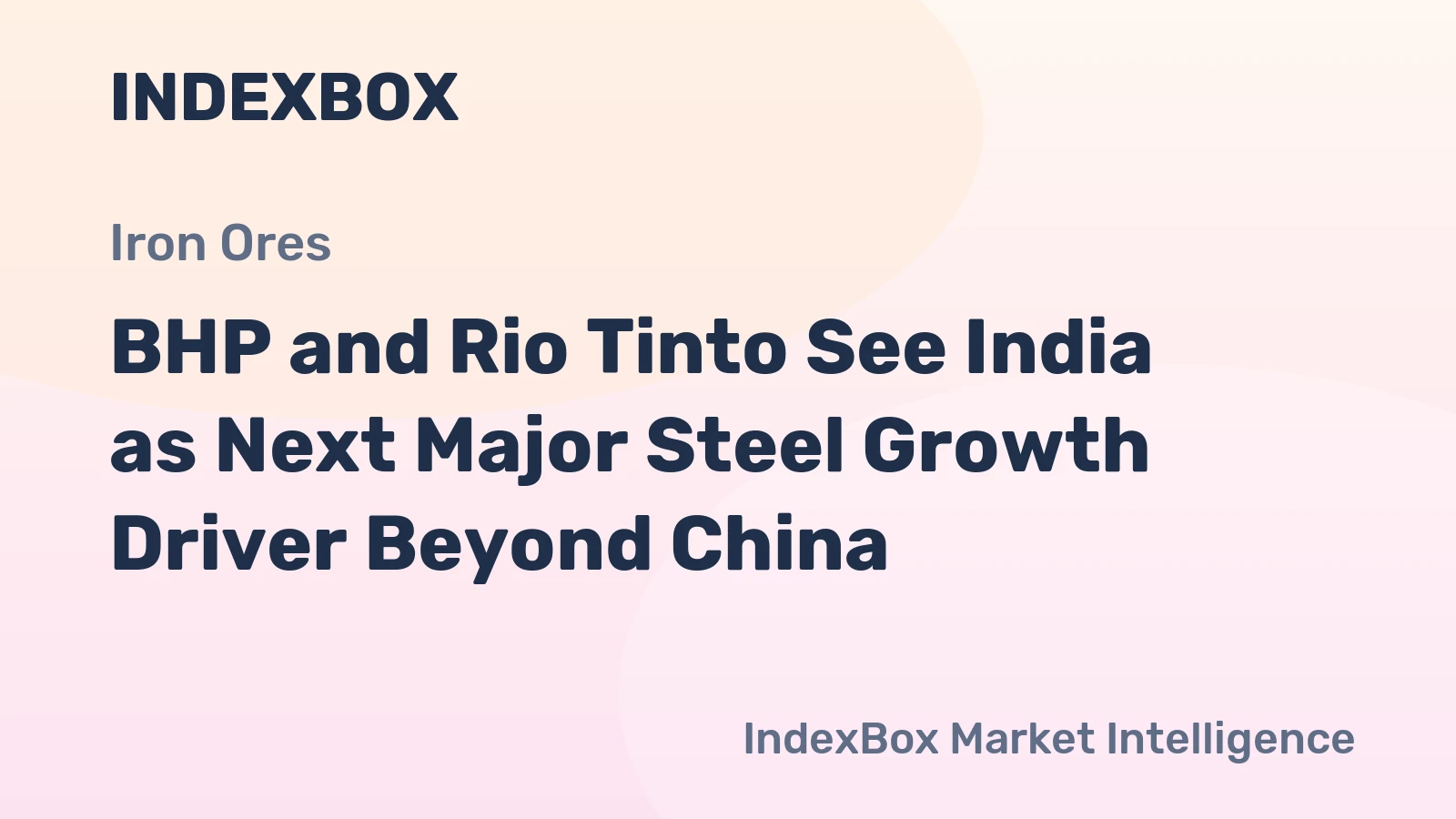 BHP and Rio Tinto See India as Next Major Steel Growth Driver Beyond China
