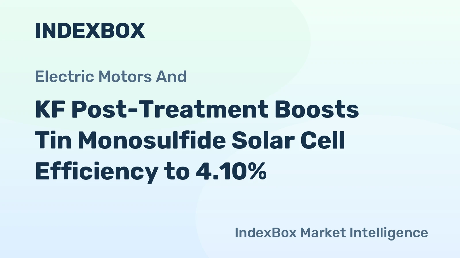 KF Post-Treatment Boosts Tin Monosulfide Solar Cell Efficiency to 4.10%