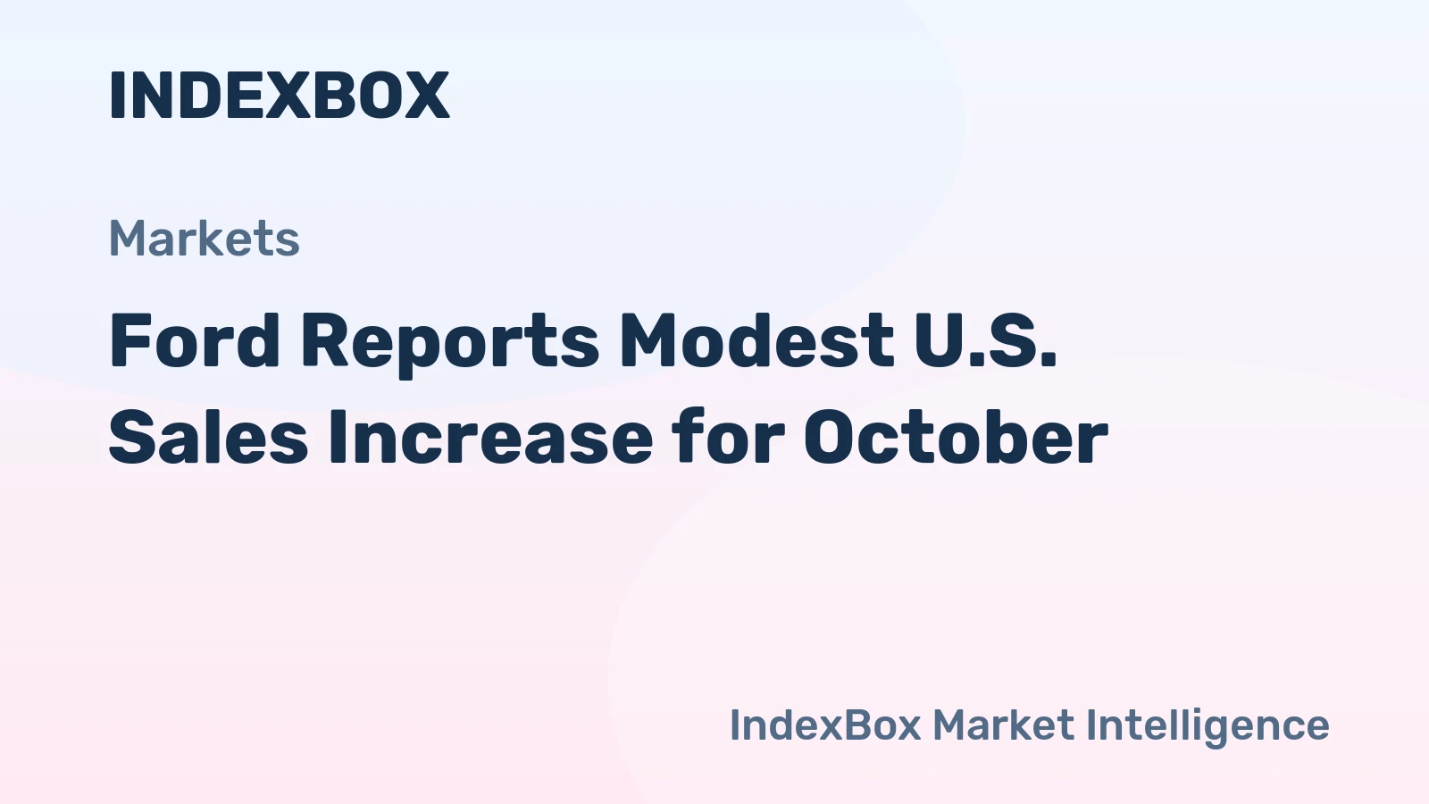 Ford Reports Modest U.S. Sales Increase for October