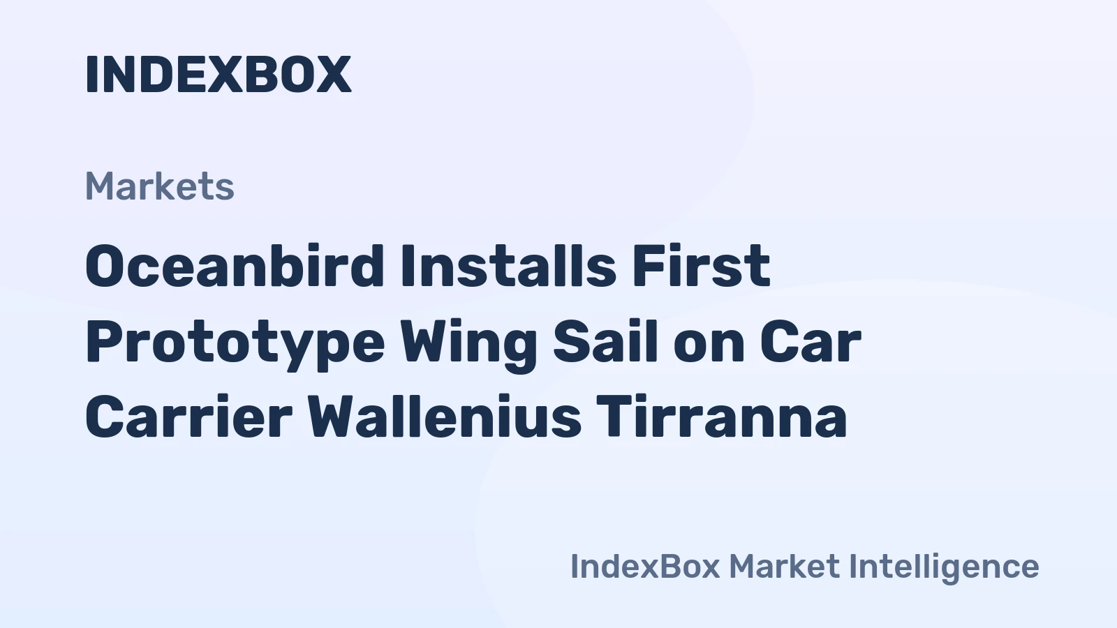 Oceanbird Installs First Prototype Wing Sail on Car Carrier Wallenius Tirranna