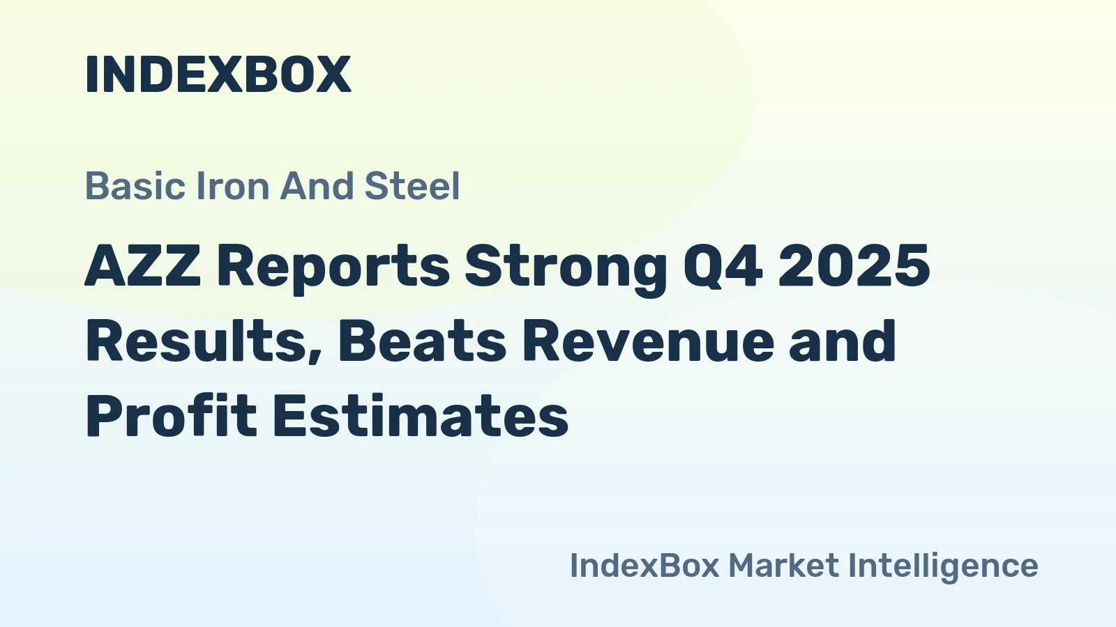 AZZ Reports Strong Q4 2025 Results, Beats Revenue and Profit Estimates